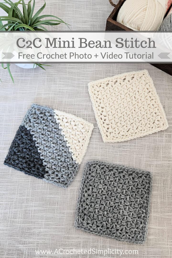 Crochet C2C Mini Bean Stitch - A Crocheted Simplicity