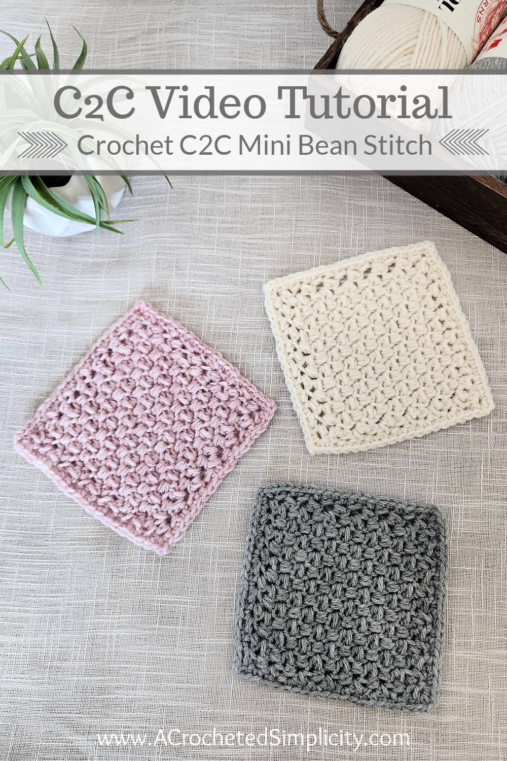 Crochet C2C Mini Bean Stitch - A Crocheted Simplicity