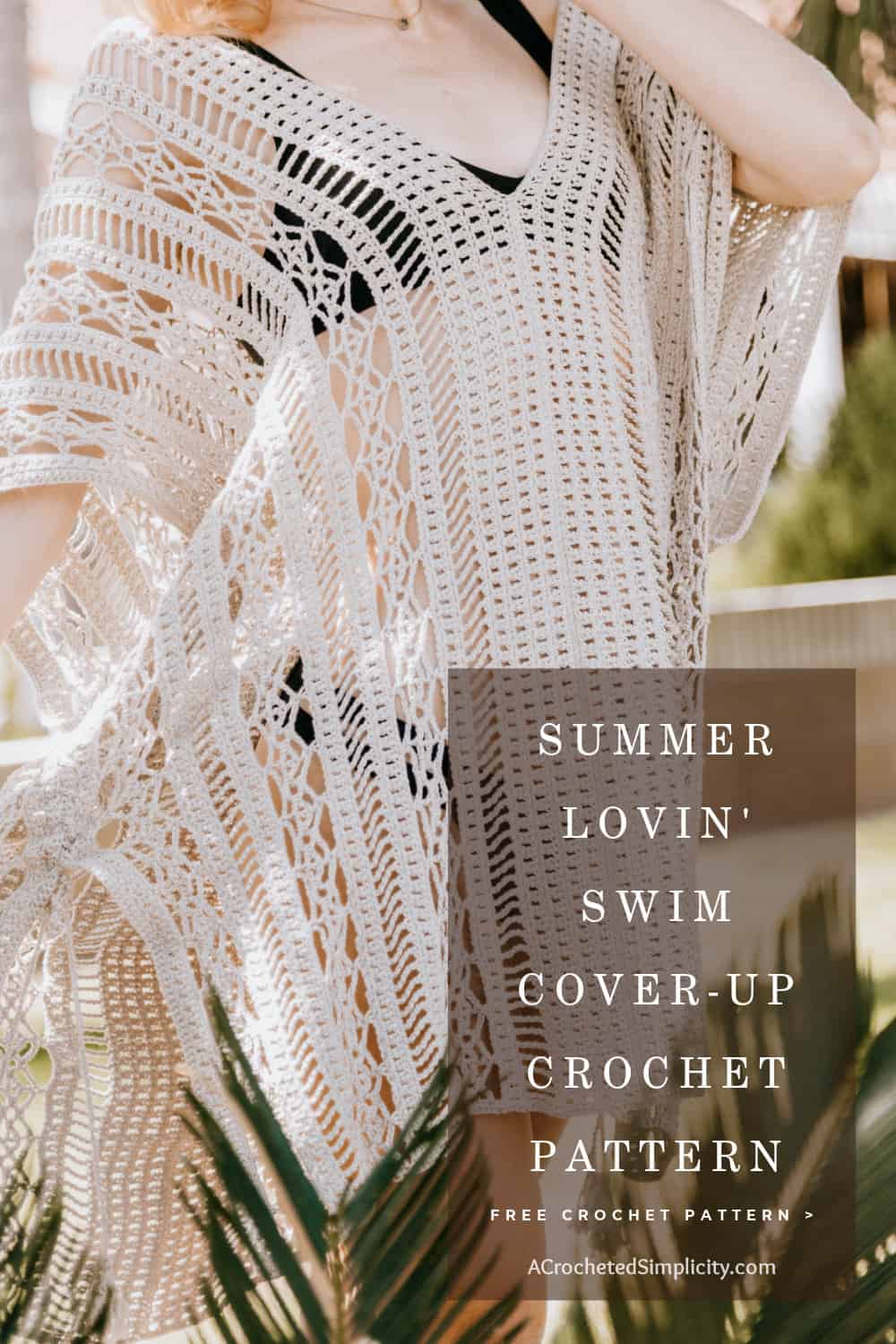 Summer Lovin' Crochet Cover Up Pattern - A Crocheted Simplicity