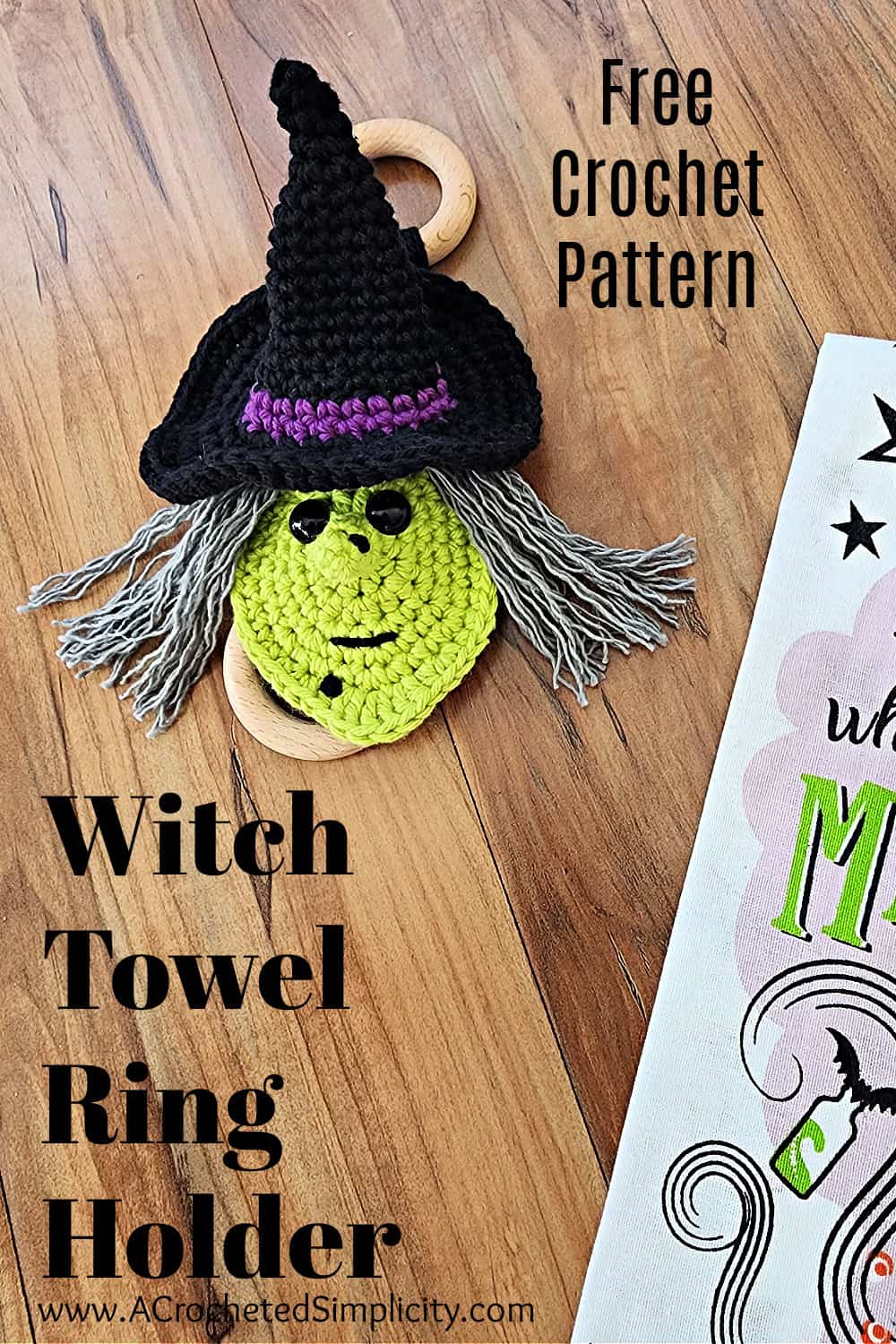 Witch Crochet Towel Holder Pattern A Crocheted Simplicity