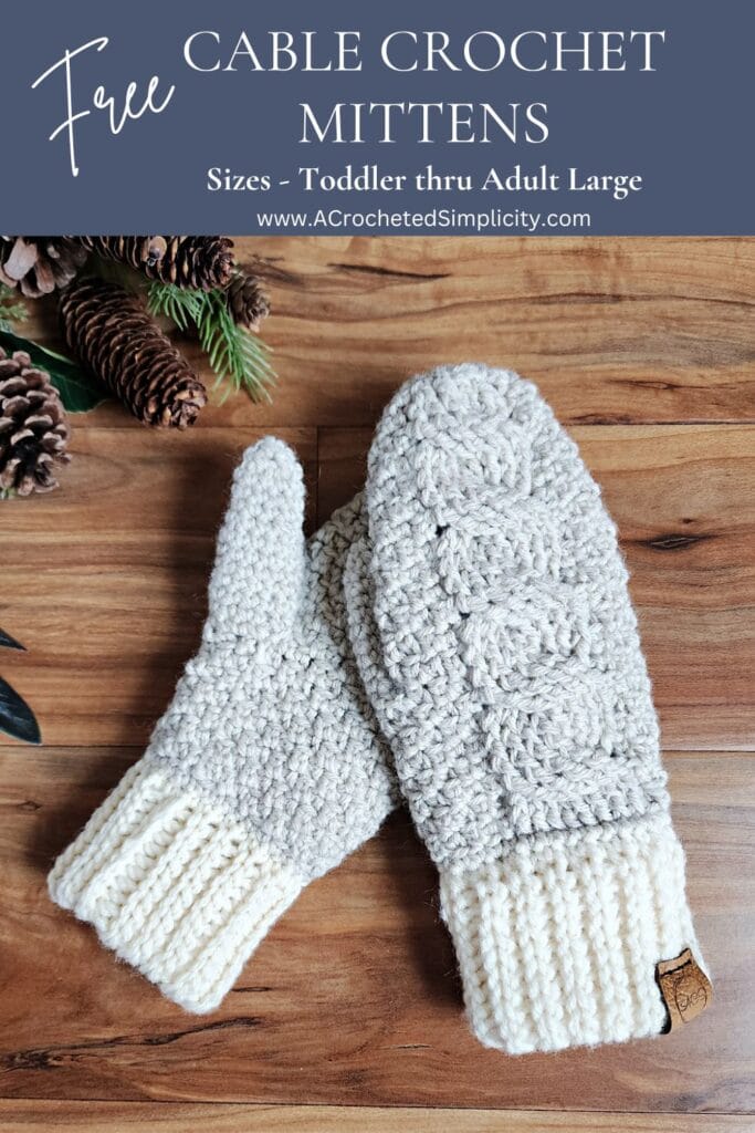 Cable Crochet Mittens - A Crocheted Simplicity
