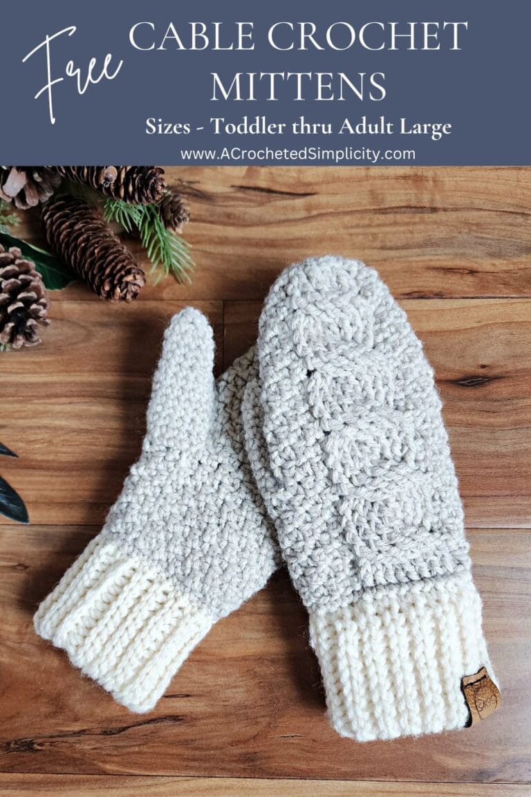 Cable Crochet Mittens - A Crocheted Simplicity